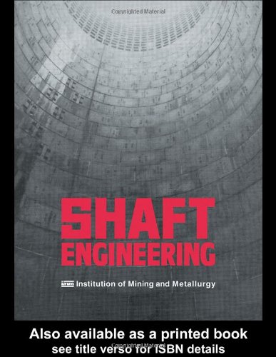 Shaft Engineering: Institution of Mining and Metallurgy: 9781870706087 ...