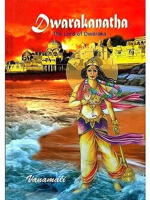 Dwarakanatha (The Lord of Dwaraka) Vanamali English: unknown author ...