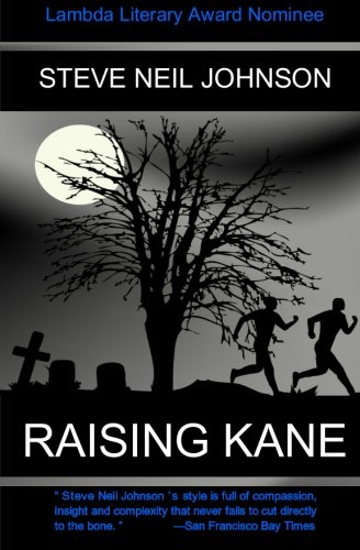 Raising Kane: Johnson, Steve Neil: 9780615576398: Amazon.com: Books