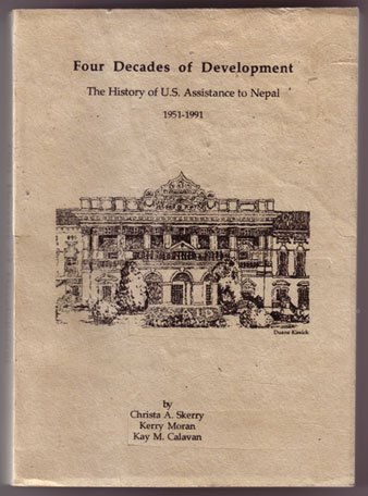 Four decades of development: The history of U.S. assistance to Nepal ...