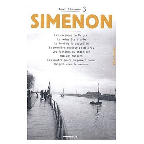 Amazon.com: Tout Simenon Vol. 3: Les Vacances de Maigret / La Neige ...