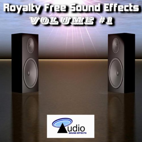 Play Royalty Free Sound Effects Volume #1 by Audio Sound Effects on ...