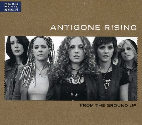 Antigone Rising - From the Ground up - Amazon.com Music