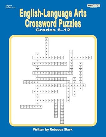 English-Language Arts Crossword Puzzles Grades 6-12: Stark, Rebecca ...
