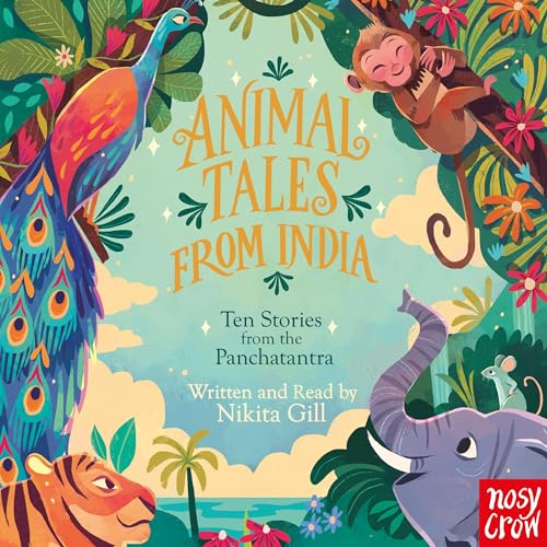 Animal Tales from India: Ten Stories from the Panchatantra (Audio ...