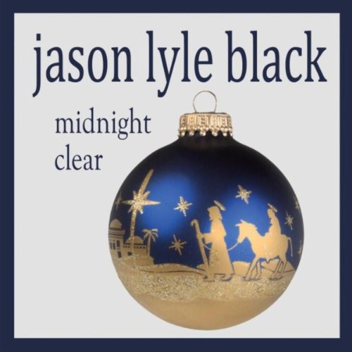 Écouter Midnight Clear par Jason Lyle Black sur Amazon Music Unlimited