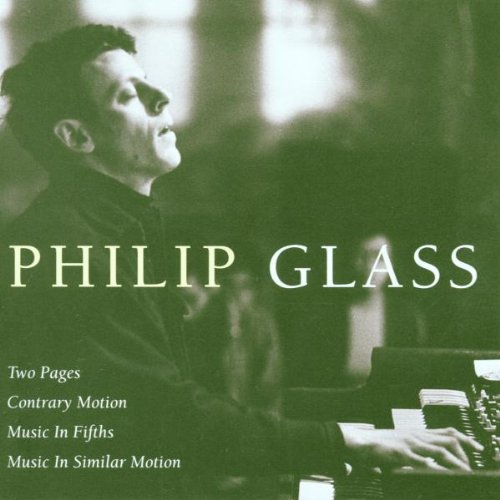 Glass, Philip, Arthur Murphy, Philip Glass, Steve Chambers, Michael ...