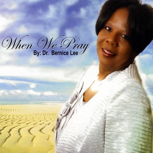 Play When We Pray by Dr Bernice Lee on Amazon Music