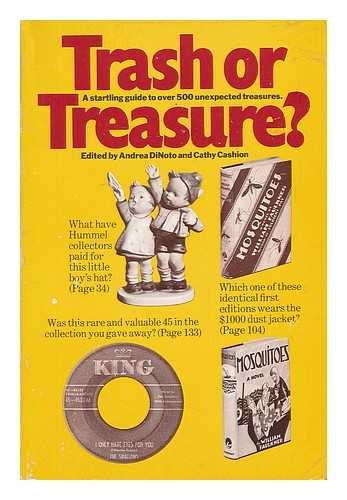 Trash or Treasure? / Edited by Andrea Dinoto and Cathy Cashion: Andrea ...