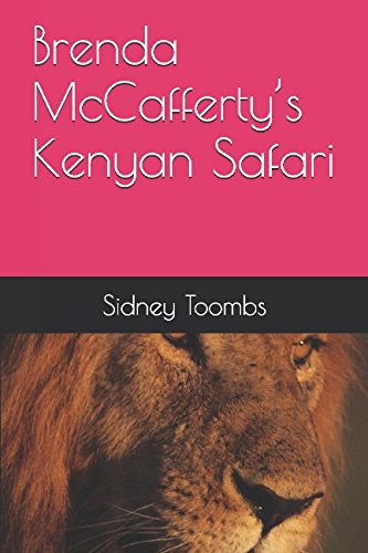 Amazon.com: Brenda McCafferty’s Kenyan Safari: 9781520195087: Toombs ...