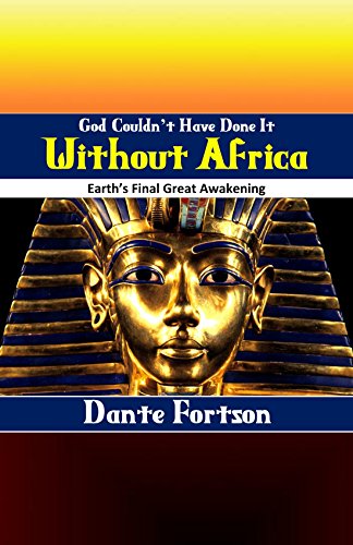 Amazon.com: God Couldn't Have Done It Without Africa: Earth's Final ...