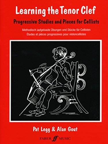 Learning the Tenor Clef (Cello): Progressive Studies and Pieces for ...