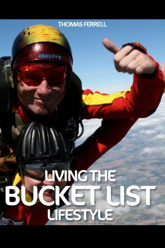 Living the Bucket List Lifestyle - Kindle edition by Ferrell, Thomas ...