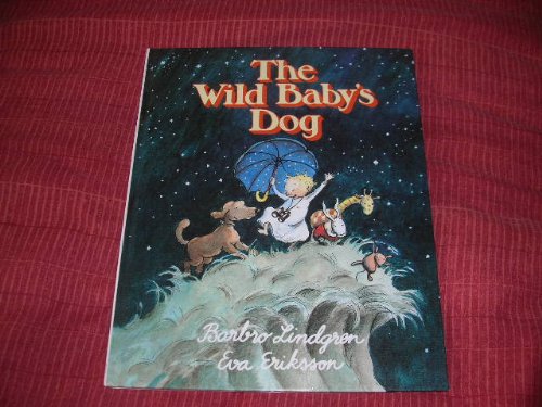 The Wild Baby's Dog: Amazon.co.uk: Barbro Lindgren, Eva Eriksson ...