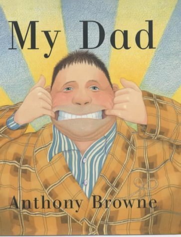 My Dad: Mini Hardback: Amazon.co.uk: Browne, Anthony: 9780385602907: Books