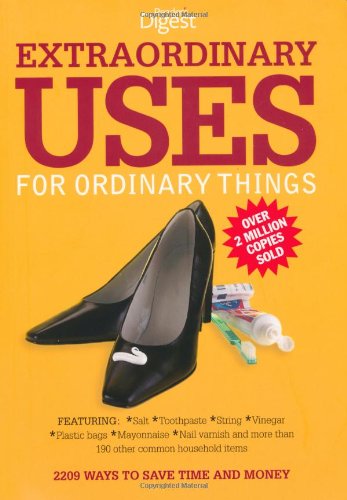Extraordinary Uses For Ordinary Things p/b: 2, 209 Ways to Save Money ...