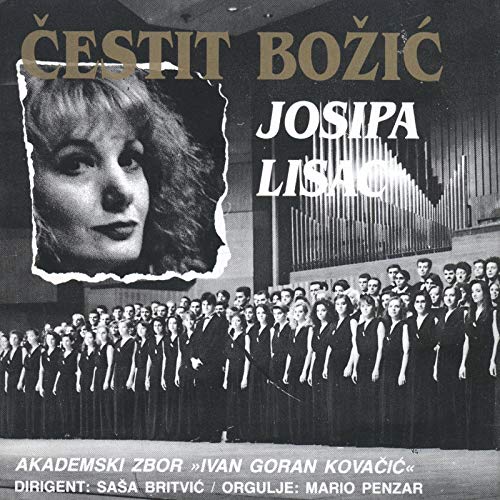 Amazon.com: Čestit Božić : Josipa Lisac & Zbor Ivan Goran Kovačić ...