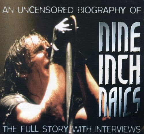 Uncovered - Interview: Nine Inch Nails: 0766485455727: Amazon.com: Books