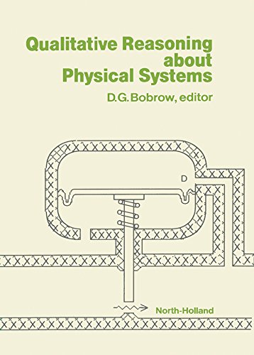 Qualitative Reasoning about Physical Systems, Bobrow, Daniel G, eBook ...