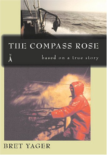 The Compass Rose: Yager, Bret: 9781419665776: Amazon.com: Books