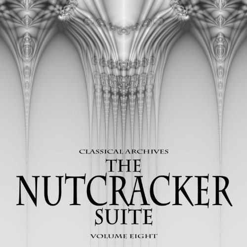 Amazon.com: Classical Archives: The Nutcracker Suite, Vol. 8 : VARIOUS ...
