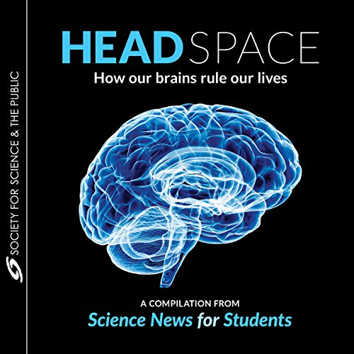 Head Space: How Our Brains Rule Our Lives (Audio Download): Kathiann ...
