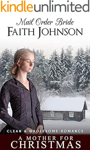 Amazon.com: Mail Order Bride: A Baby for the Heartsick Widower: Clean and Wholesome Western ...