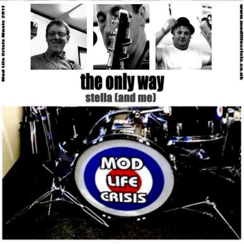 Écouter The Only Way par Mod Life Crisis sur Amazon Music Unlimited