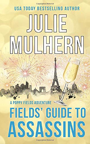 Amazon.com: Fields' Guide to Assassins (The Poppy Fields Adventures ...