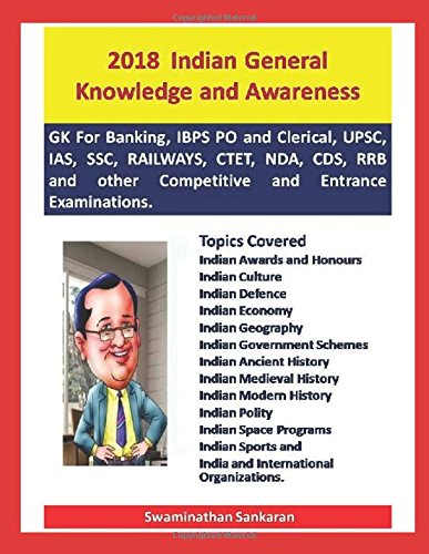 2018 - Indian General Knowledge and Awareness: For Banking, IBPS PO and ...
