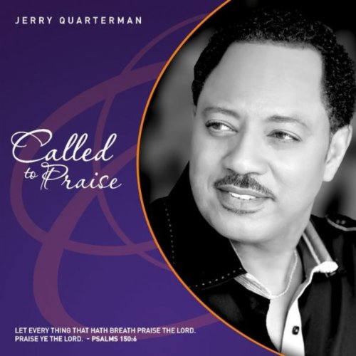 Amazon.com: Called to Praise : Jerry Quarterman: Digital Music