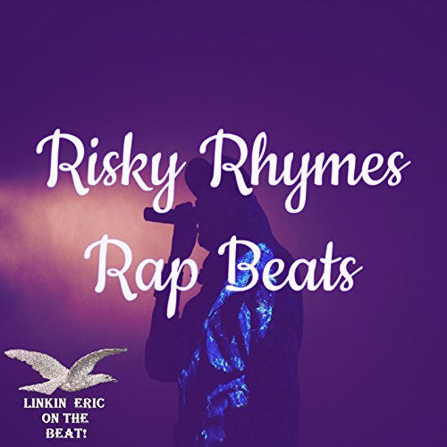 Risky Rhymes Rap Beats by Linkin Eric on Amazon Music - Amazon.co.uk