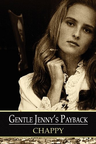 Gentle Jenny's Payback: Chappy: 9781451202489: Amazon.com: Books