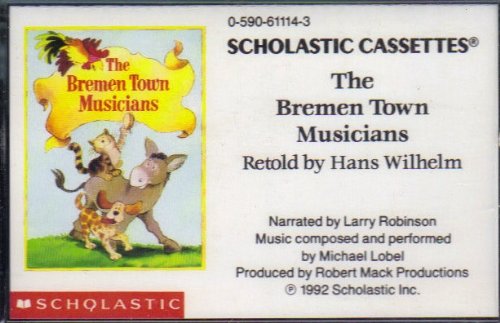 The Bremen Town Musicians: Hans Wilhelm, Hans Wilhelm: 9780590611145 ...