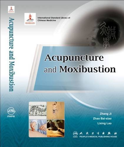 Amazon | Acupuncture and Moxibustion | Ji, Zhang, Lao, Lixing, Bai-xiao ...