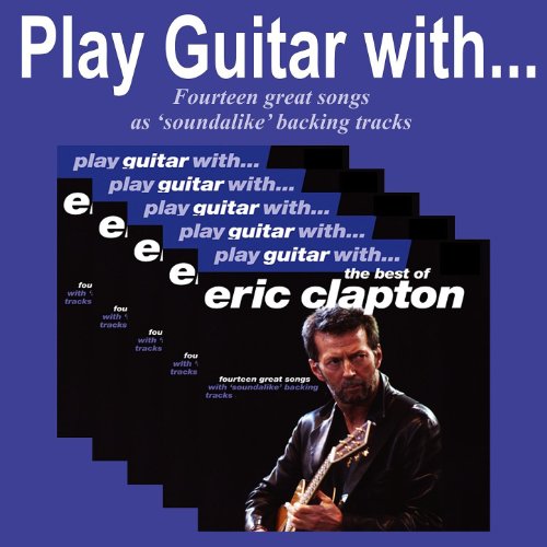 Play Play Guitar with the Best of Eric Clapton by The Backing Tracks on ...