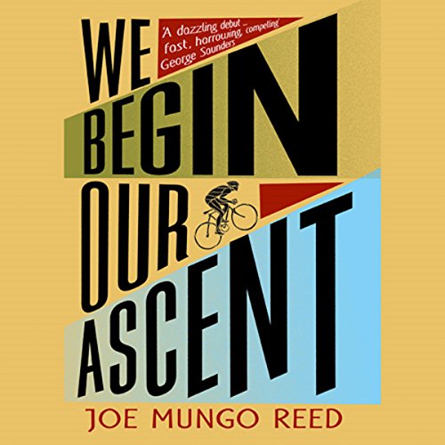 Amazon.com: We Begin Our Ascent (Audible Audio Edition): Joe Mungo Reed ...