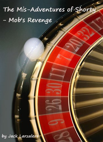 The Mis-Adventures of Shorty - Mob's Revenge - Kindle edition by ...