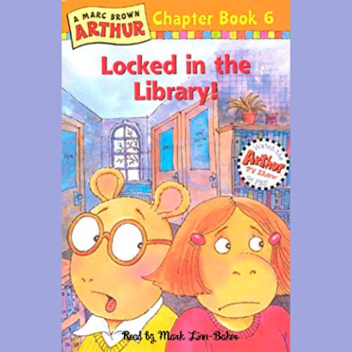 Arthur Locked in the Library: A Marc Brown Arthur Chapter, Book 6 ...