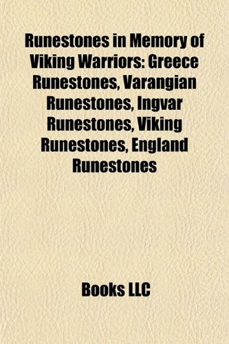 Runestones in memory of Viking warriors: Greece runestones, Varangian ...