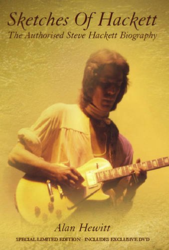 Sketches of Hackett: The Authorised Steve Hackett Biography: Amazon.co ...
