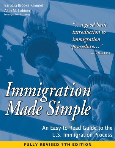 Immigration Made Simple: An Easy-to-Read Guide to the US Immigration ...