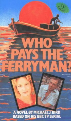Who Pays the Ferryman? : A Novel: 9789602260869: Amazon.com: Books
