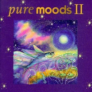 Pure Moods, Vol. II (1998) Audio CD - Amazon.com Music