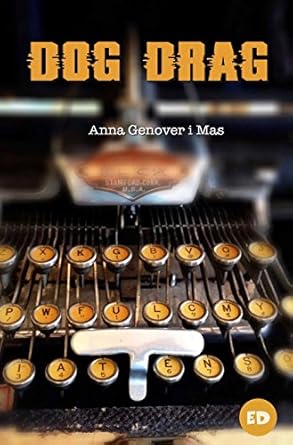 Amazon.com: Dog Drag eBook : Genover-Mas, Anna: Books
