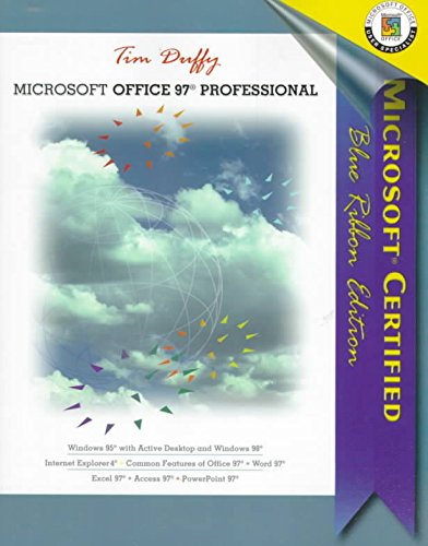 Microsoft Office 97 Professional: Microsoft Certified Blue Ribbon ...