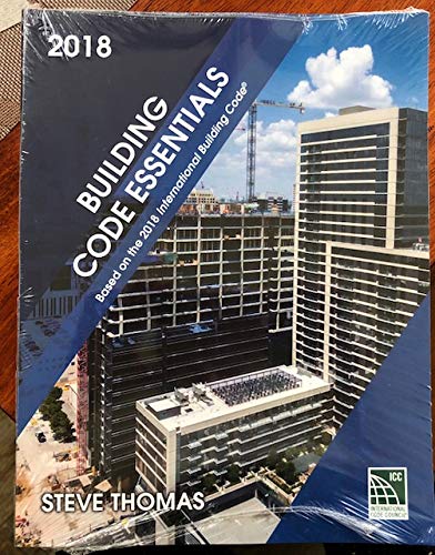 Building Code Essentials, 2018 Editio: Steve Thomas: 9781609837839 ...