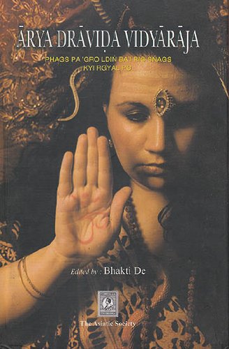 Arya Dravida Vidyaraja: Phags Pa`Gro Ldin Ba`i Rig Snags Kyi Rgyal Po ...