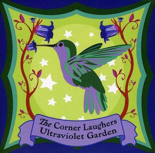 Corner Laughers, The Variable Stars, Allen Clapp - Ultraviolet Garden ...
