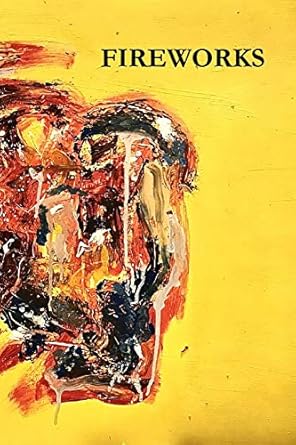 Fireworks : Amazon.in: Books